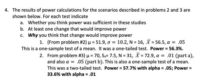 Solved 4. The results of power calculations for the | Chegg.com