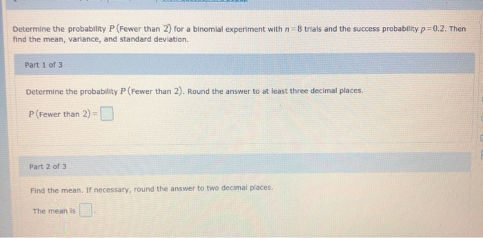 Solved Determine the probability P (Fewer than 2) for a | Chegg.com