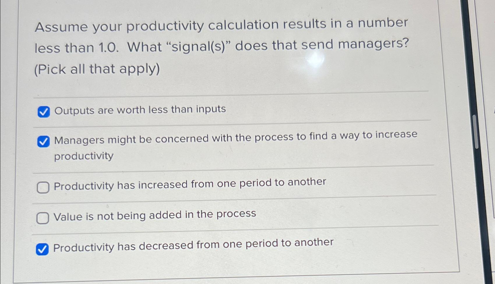 Solved Assume your productivity calculation results in a | Chegg.com