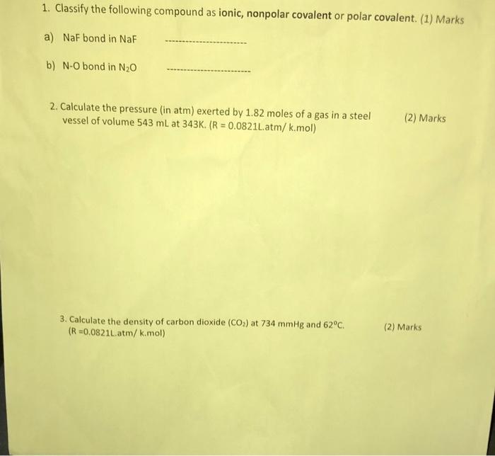 Solved 1. Classify the following compound as ionic, nonpolar | Chegg.com
