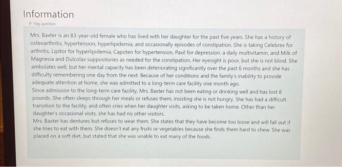 Solved Mrs. Baxter is an 83-year-old female who has lived | Chegg.com