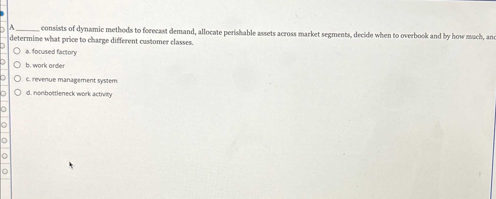Solved A consists of dynamic methods to forecast demand, | Chegg.com