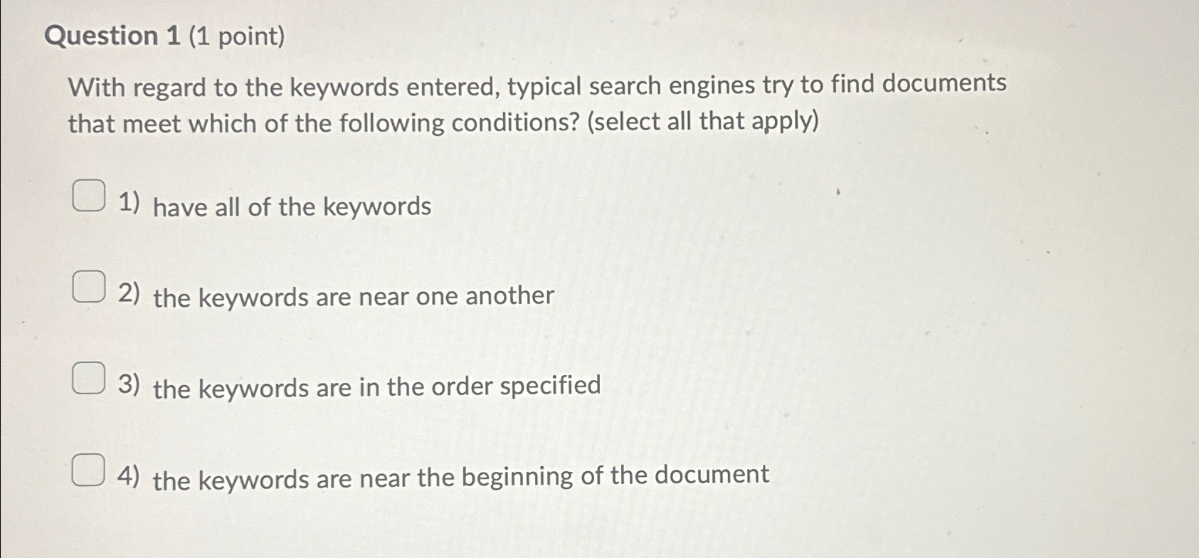 Solved Question 1 (1 ﻿point)With regard to the keywords | Chegg.com