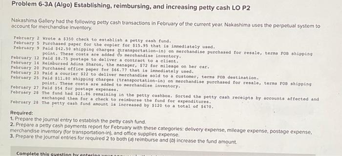 Solved Problem 6-3A (Algo) Establishing, reimbursing, and | Chegg.com