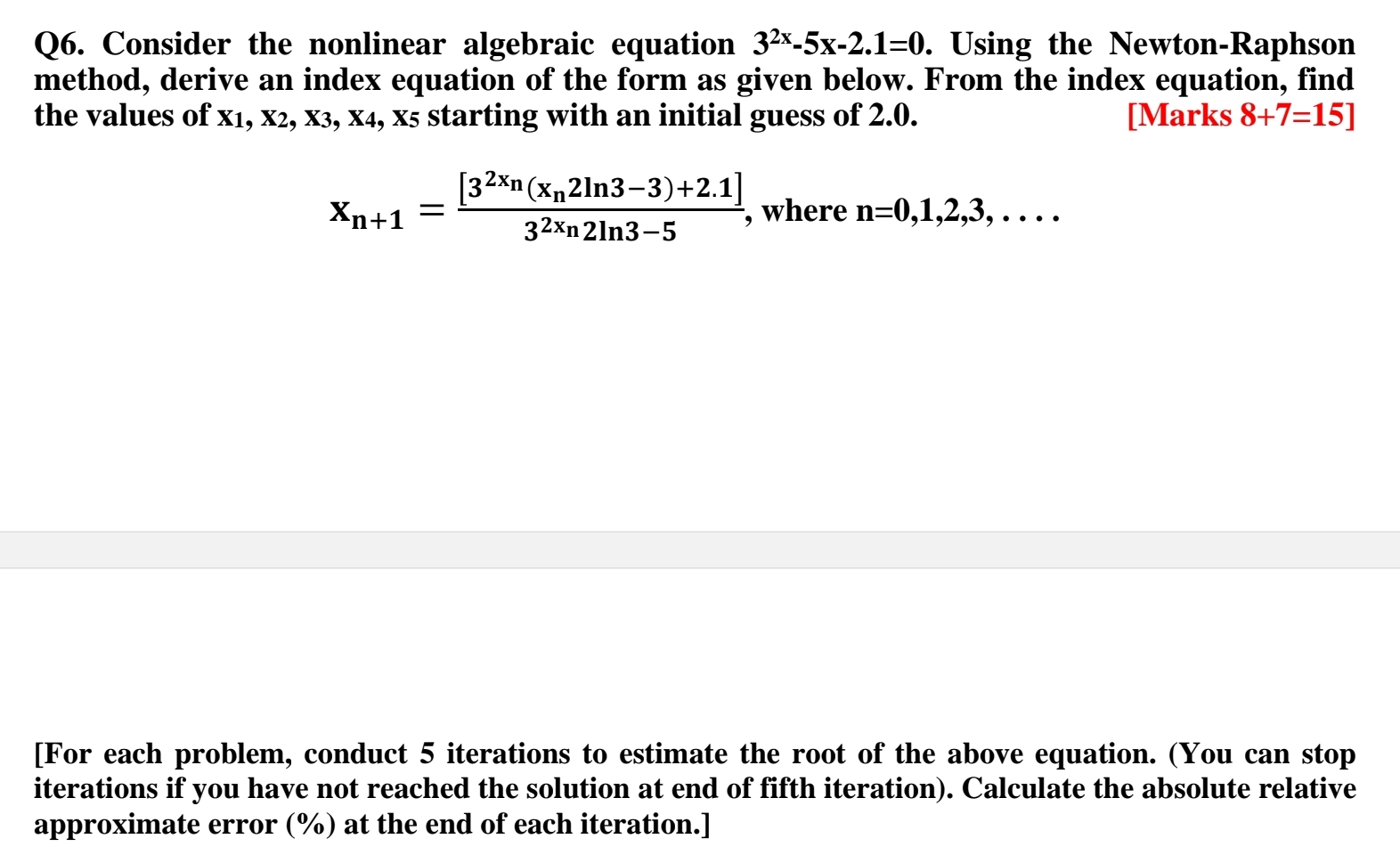 Solved Q6. ﻿Consider the nonlinear algebraic equation | Chegg.com