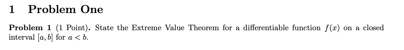 Solved 1 ﻿Problem OneProblem 1 (1 ﻿Point). ﻿State the | Chegg.com