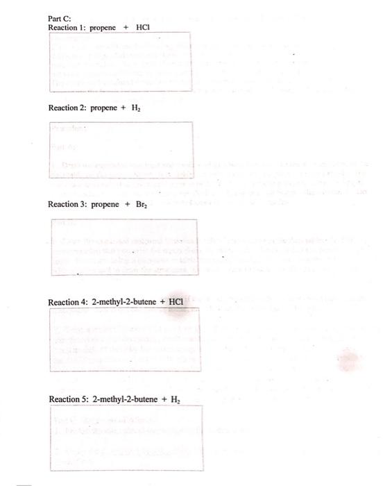 Solved Part C: Reaction 1: propene +HCl Reaction 2: propene | Chegg.com