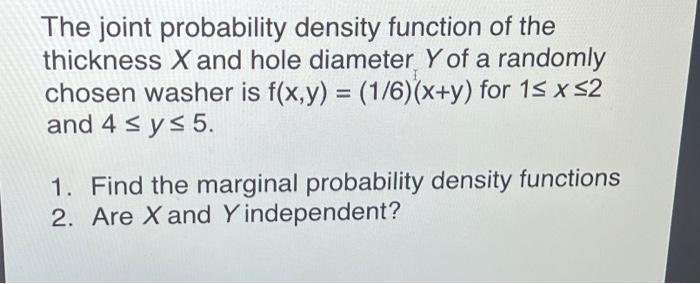 Solved The joint probability density function of the | Chegg.com