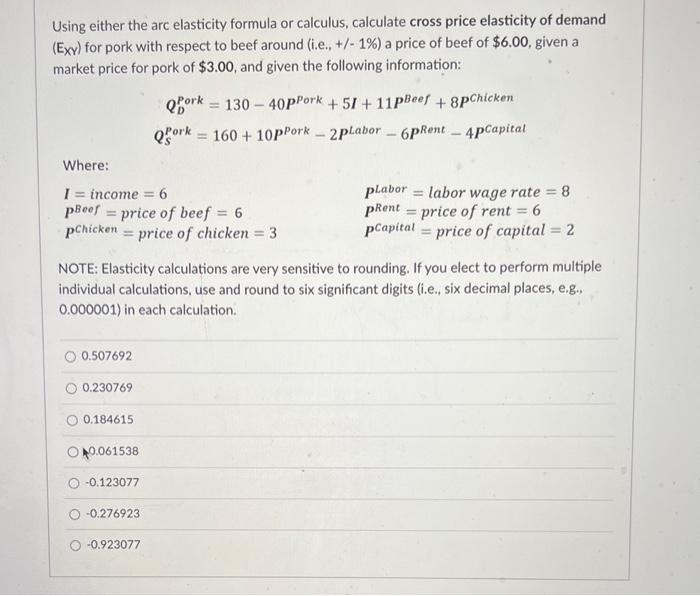Solved Using either the arc elasticity formula or calculus, | Chegg.com