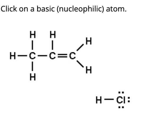 Solved Click on a basic (nucleophilic) ﻿atom.H-Cl¨: | Chegg.com