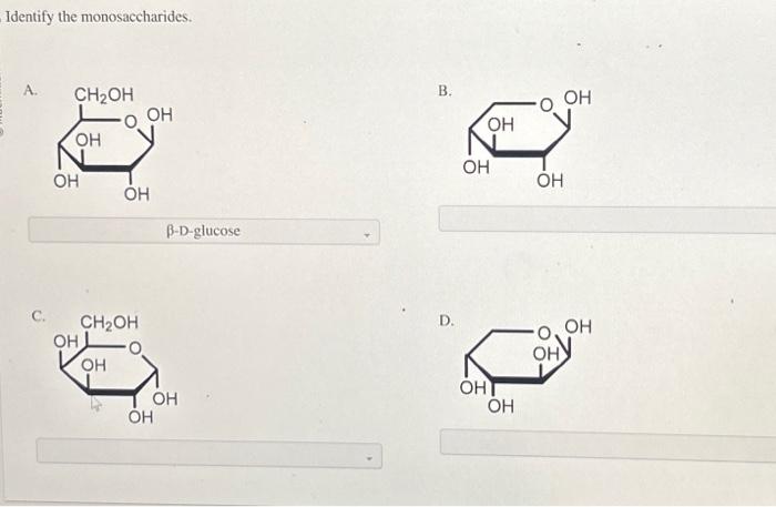 Solved Identify The Monosaccharides А С Ch₂oh он ОН Oh
