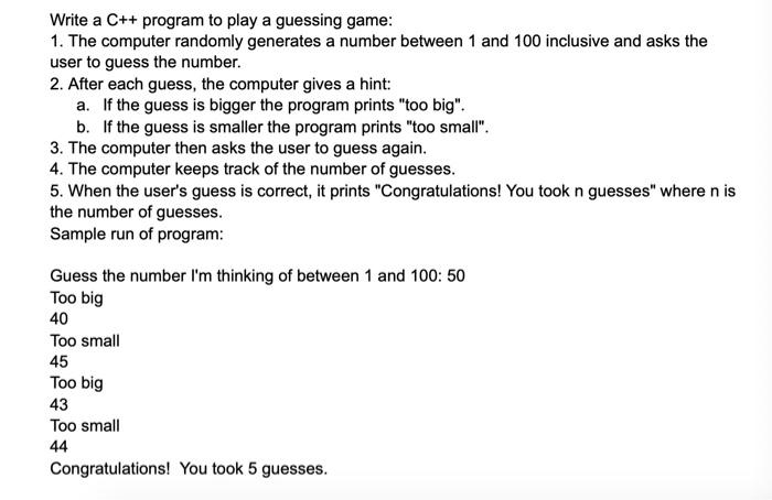 Solved Write A C Program To Play A Guessing Game 1 The 