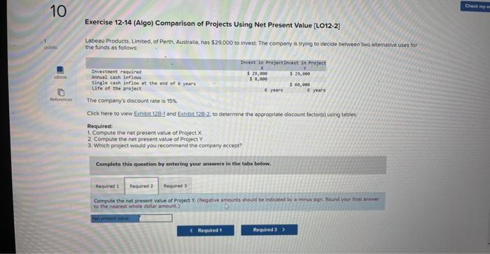 Solved Exercise 12-14 (Algo) Comparison of Projects Using | Chegg.com