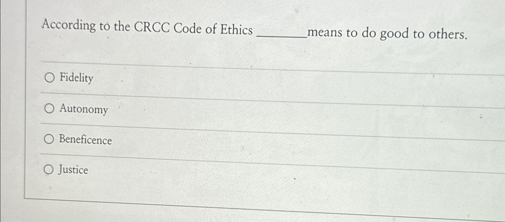 Solved According to the CRCC Code of Ethics ﻿means to do | Chegg.com