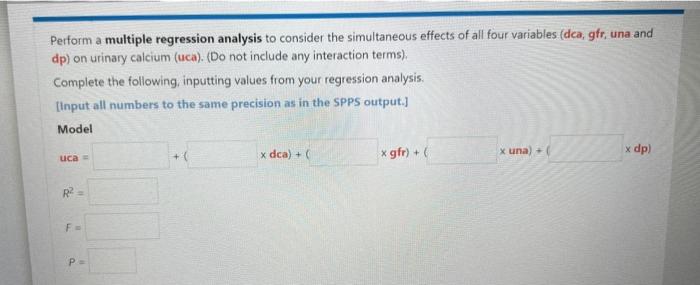 Solved Perform a multiple regression analysis to consider | Chegg.com