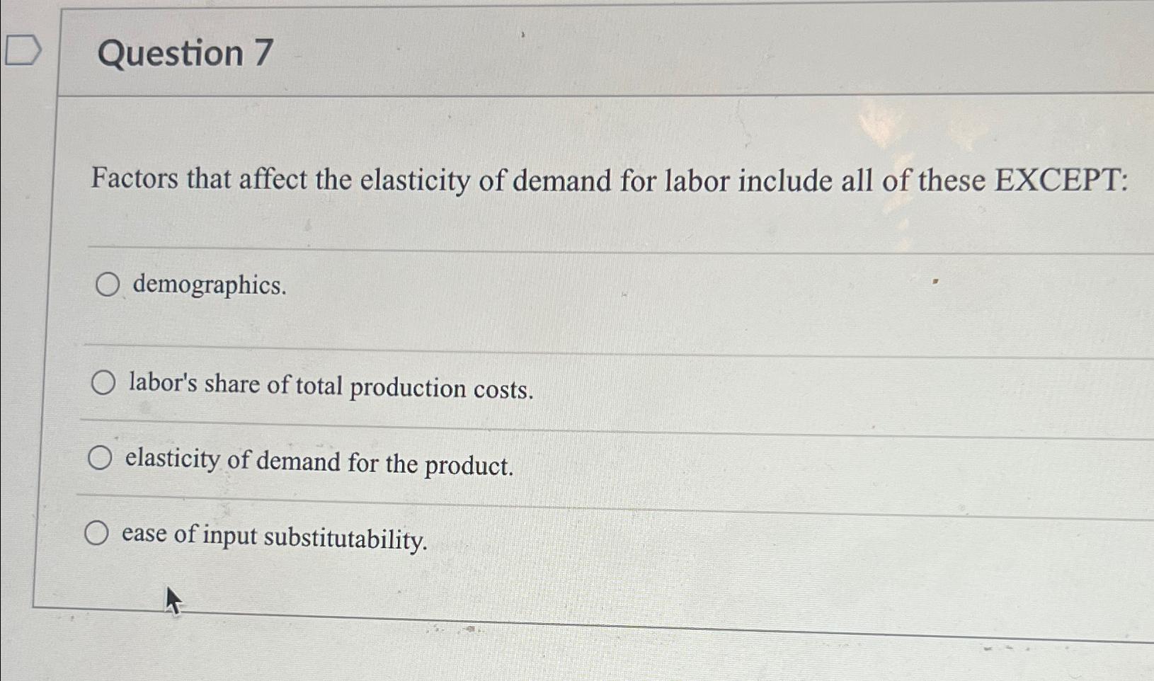 Question 7Factors that affect the elasticity of | Chegg.com