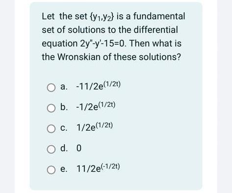Solved Let the set {y1,y2} is a fundamental set of solutions | Chegg.com