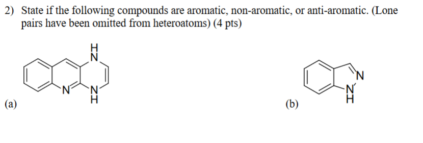 Solved State if the following compounds are aromatic, | Chegg.com