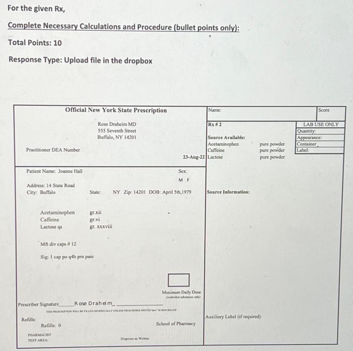 Solved For the given Rx, Complete Necessary Calculations and | Chegg.com