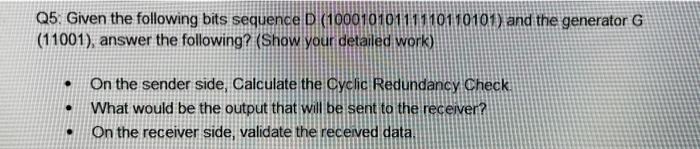 Solved Q5. Given the following bits sequence D | Chegg.com