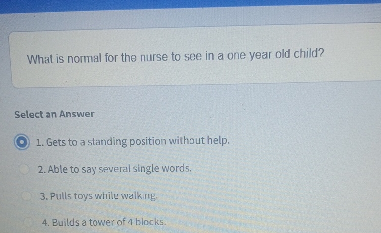 Solved What is normal for the nurse to see in a one year old | Chegg.com