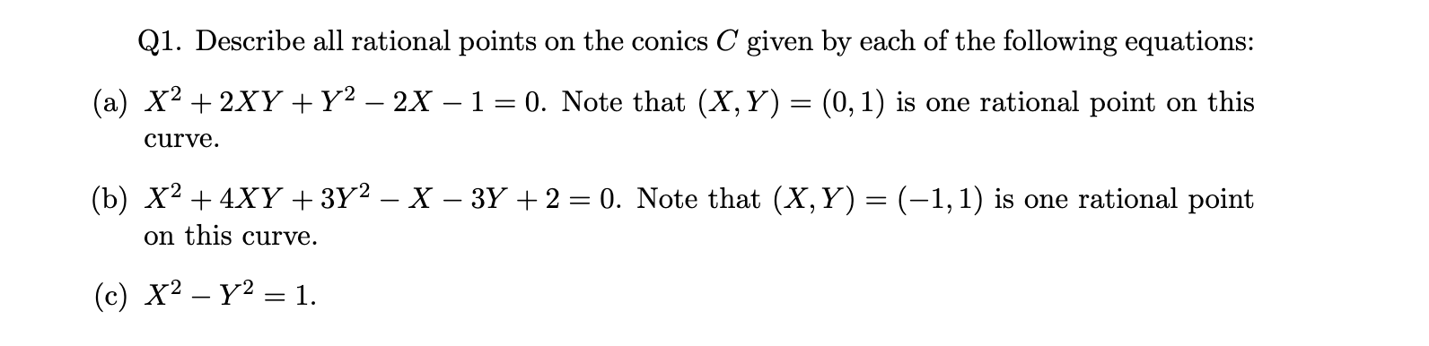 Solved Q1. ﻿Describe all rational points on ﻿the conics C | Chegg.com