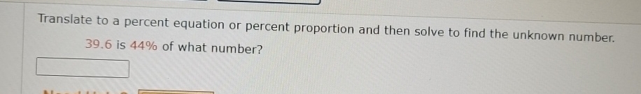 Solved Translate to a percent equation or percent proportion | Chegg.com