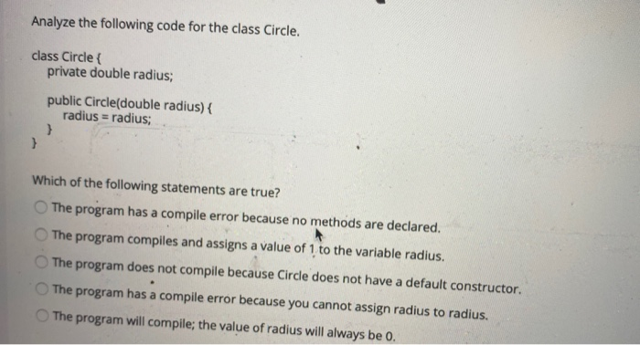 Solved Analyze the following code for the class Circle. | Chegg.com
