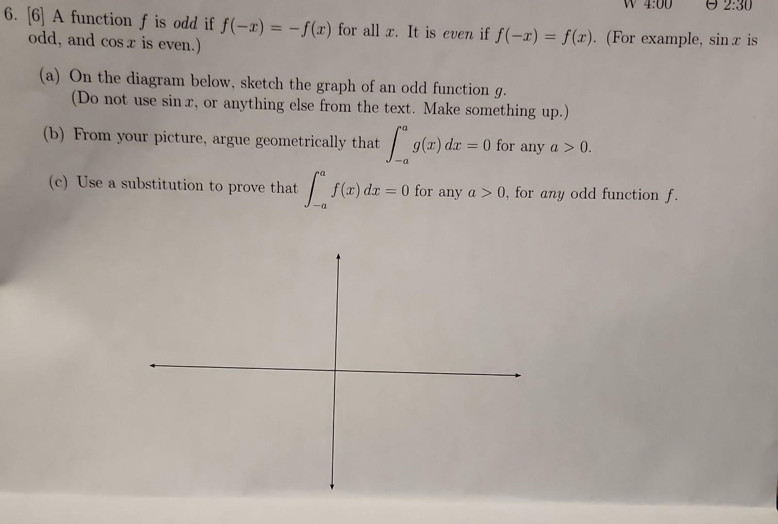 Solved [6] A function f is odd if f(−x)=−f(x) for all x. It | Chegg.com