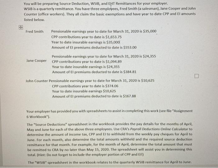 Solved You will be preparing Source Deduction, WSIB, and EHT | Chegg.com