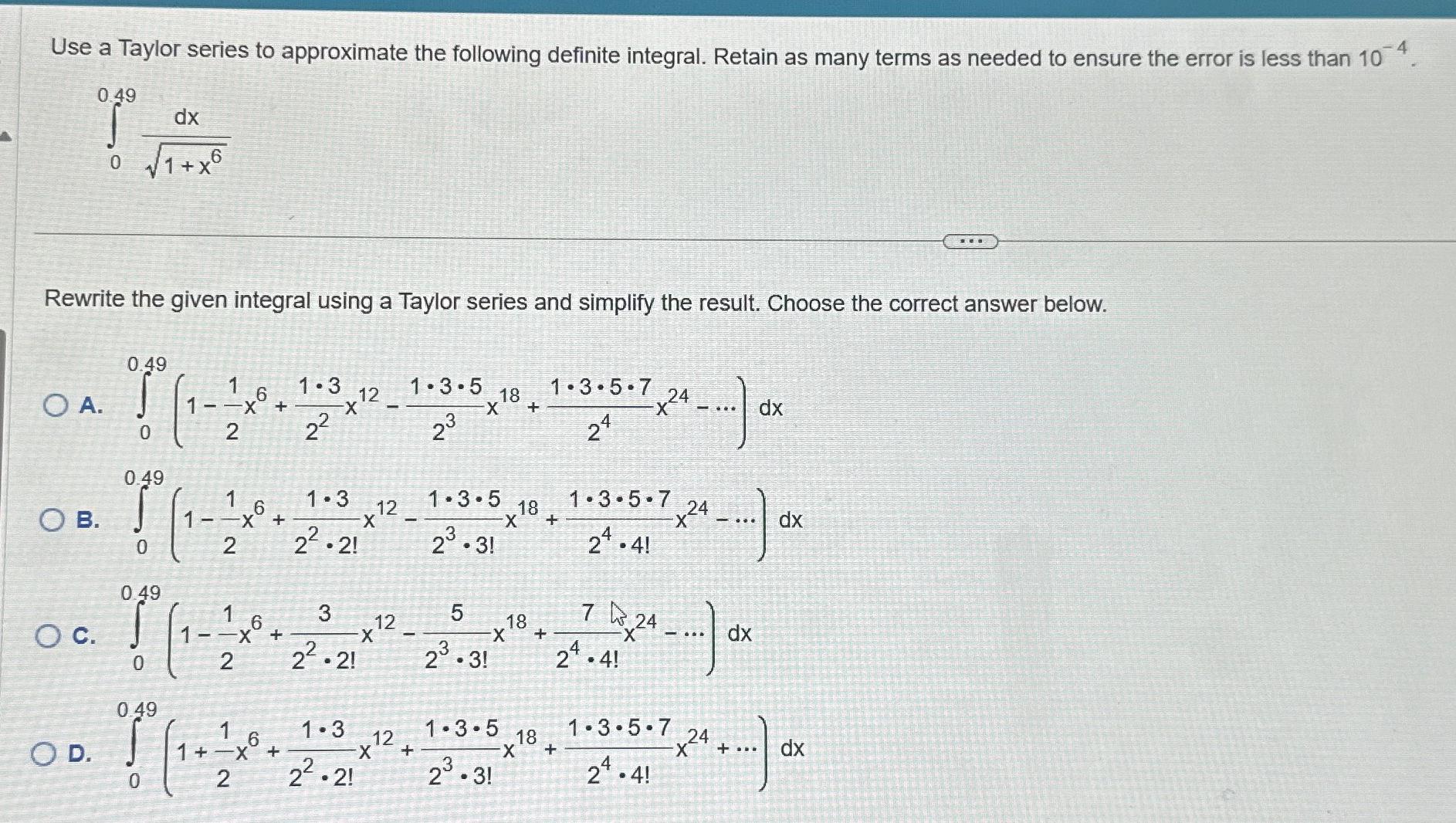 Solved Use a Taylor series to approximate the following | Chegg.com