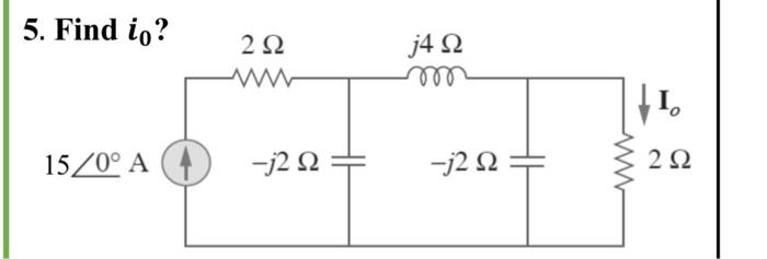 Solved 5. Find i0 ? | Chegg.com