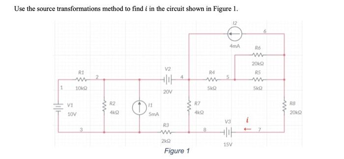 Solved Use the source transformations method to find i in | Chegg.com