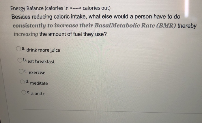 Solved Energy Balance (calories in calories out) | Chegg.com