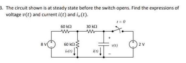 Solved The circuit shown is at steady state before the | Chegg.com