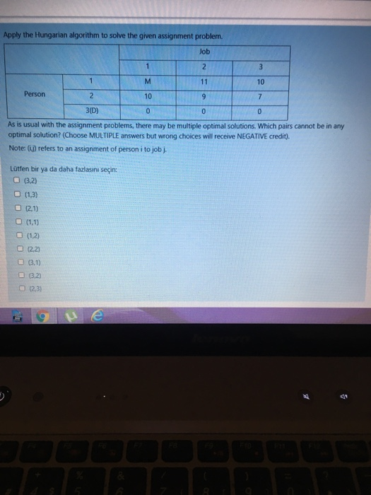 Solved Apply the Hungarian algorithm to solve the given | Chegg.com