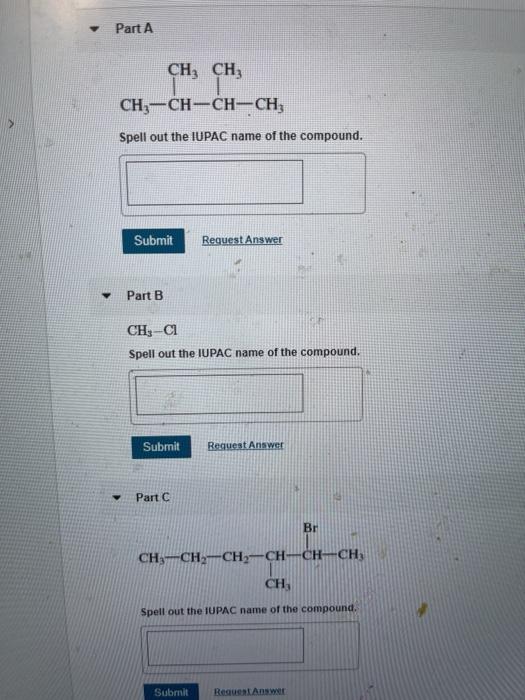 Solved Part A CH, CH, CH3-CH-CH-CH; Spell out the IUPAC name | Chegg.com