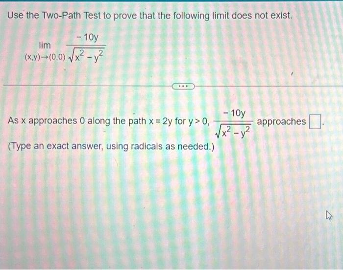 Solved Use the Two-Path Test to prove that the following | Chegg.com