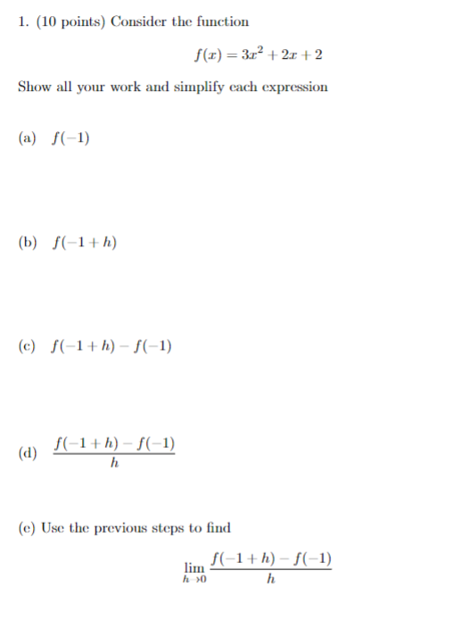 Solved (10 ﻿points) ﻿Consider the functionf(x)=3x2+2x+2Show | Chegg.com