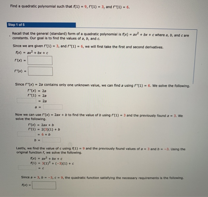 Solved Find a quadratic polynomial such that f(1) = 9, f'(1) | Chegg.com