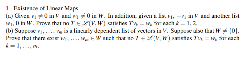 Solved 1 ﻿Existence of Linear Maps.(a) ﻿Given v1≠0 ﻿in V | Chegg.com