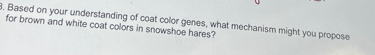 Solved Based on your understanding of coat color genes, what | Chegg.com
