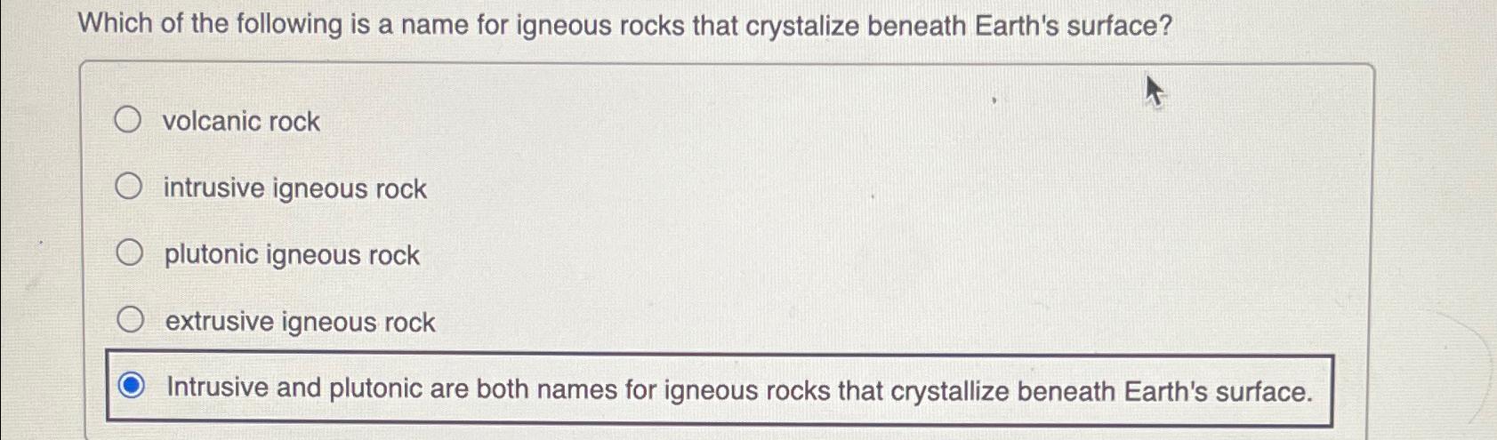 Solved Which of the following is a name for igneous rocks | Chegg.com