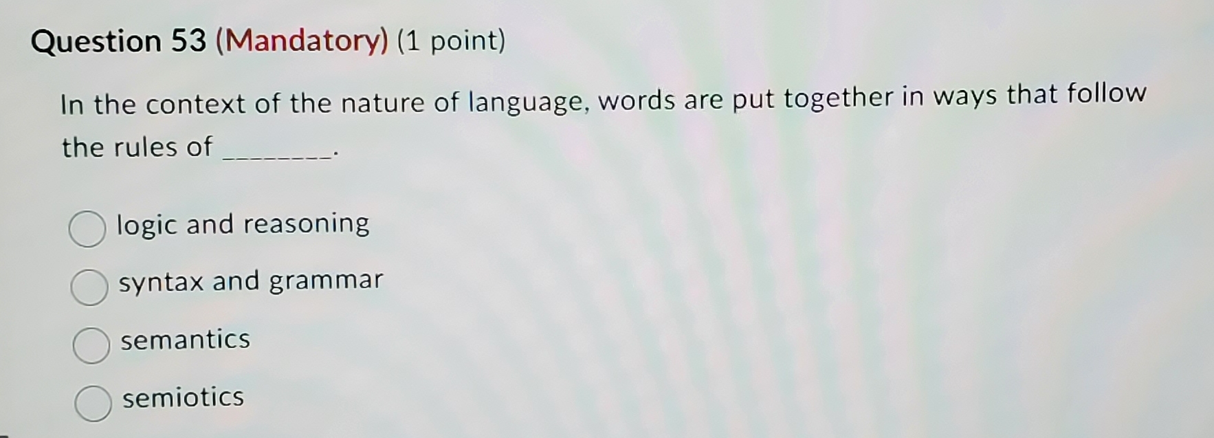 Solved Question 53 (Mandatory) (1 ﻿point)In the context of | Chegg.com