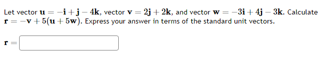 Solved Let vector u=-i+j-4k, ﻿vector v=2j+2k, ﻿and vector | Chegg.com
