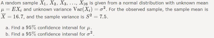 Solved A random sample X1, X2, X3, .., X16 is given from a | Chegg.com