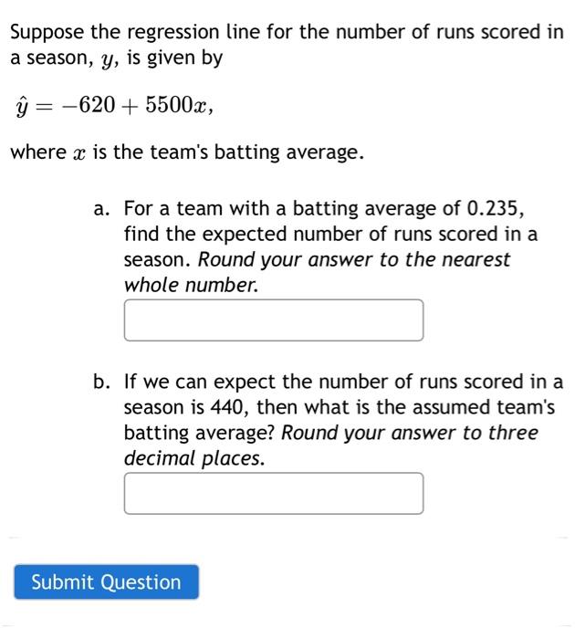 Solved Suppose the regression line for the number of runs | Chegg.com