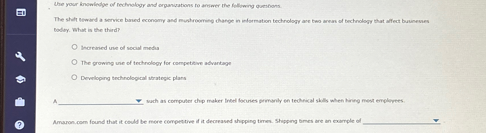 Solved Use your knowledge of technology and organizations to | Chegg.com