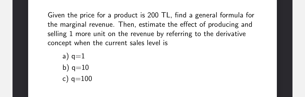 Solved Given the price for a product is 200TL, ﻿find a | Chegg.com