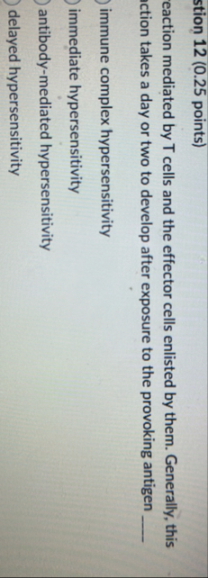 Solved stion 12 (0.25 ﻿points)eaction mediated by Tcells and | Chegg.com